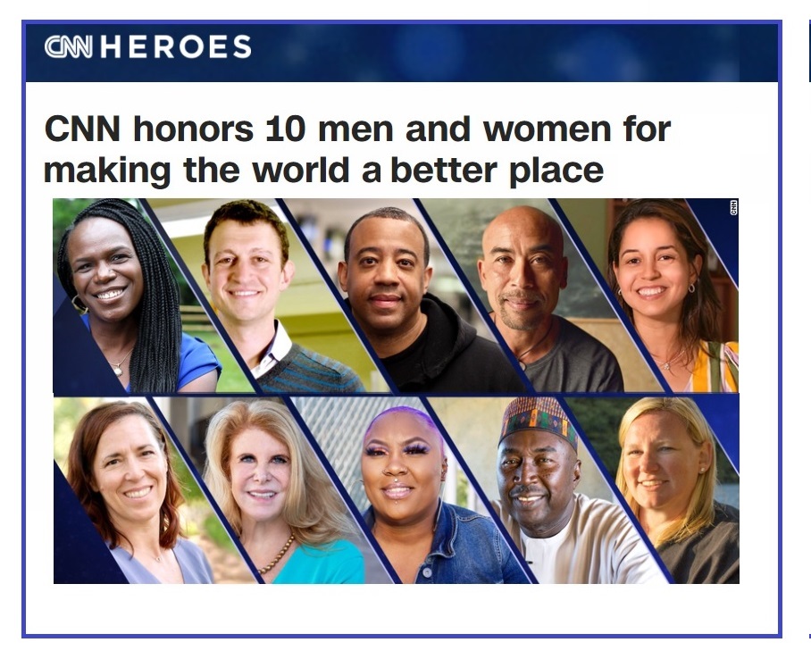 CNN Honours The 10 Men & Women Making the World a Better Place: TOP 10 ...